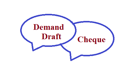 Cheque VS. Demand Draft