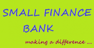 List of Small Finance Banks with Complete Details
