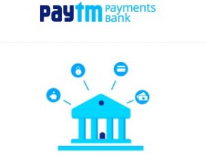 Paytm launches Payments Bank