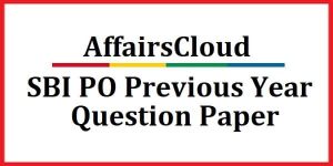 SBI PO Previous Year Question Paper PDF Download - Question Papers