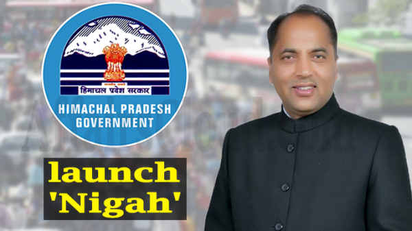 Himachal Pradesh to launch 'Nigah' to aware family members of migrant ...