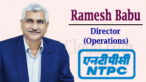 Ramesh Babu appointed as NTPC director operations