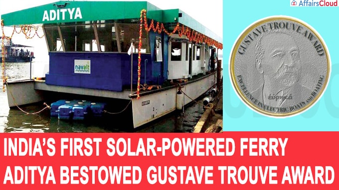 ‘Aditya’, India's First Solar Powered Ferry Bags the 1st 'Gussies ...