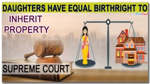 Daughters have Equal Birthright to Inherit Property with Retrospective ...
