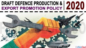 MoD releases draft Defence Production and Export Promotion Policy 2020 ...