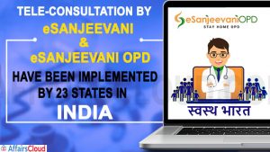 eSanjeevani and eSanjeevani OPD implemented by 23 states: Ministry of ...