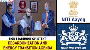 NITI Aayog and the Netherlands Signed SoI on Decarbonization and Energy ...
