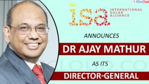 Dr Ajay Mathur Elected as Director-General of ISA; Succeeds Upendra ...