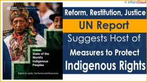 5th Volume Of UN’s Report “State Of The World’s Indigenous Peoples ...