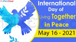 International Day of Living Together in Peace 2021 - May 16