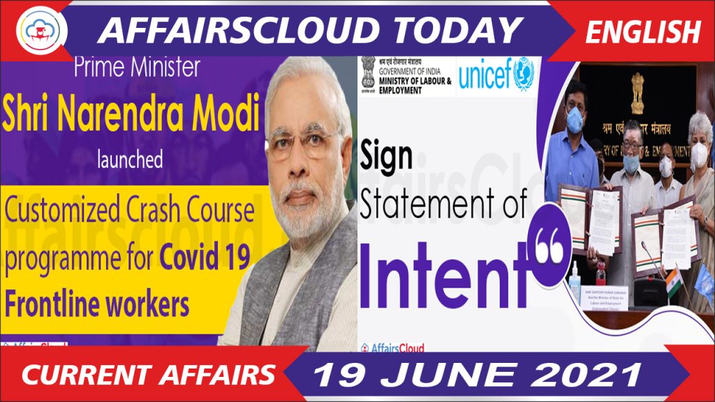 Top Current Affairs 19 June 2021
