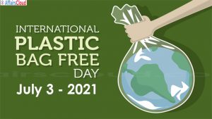 International Plastic Bag Free Day 2021 - July 3