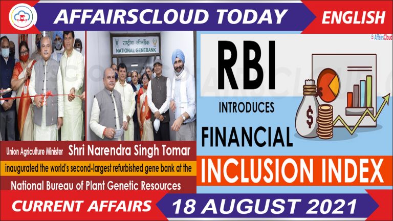 Top Current Affairs 18 August 2021