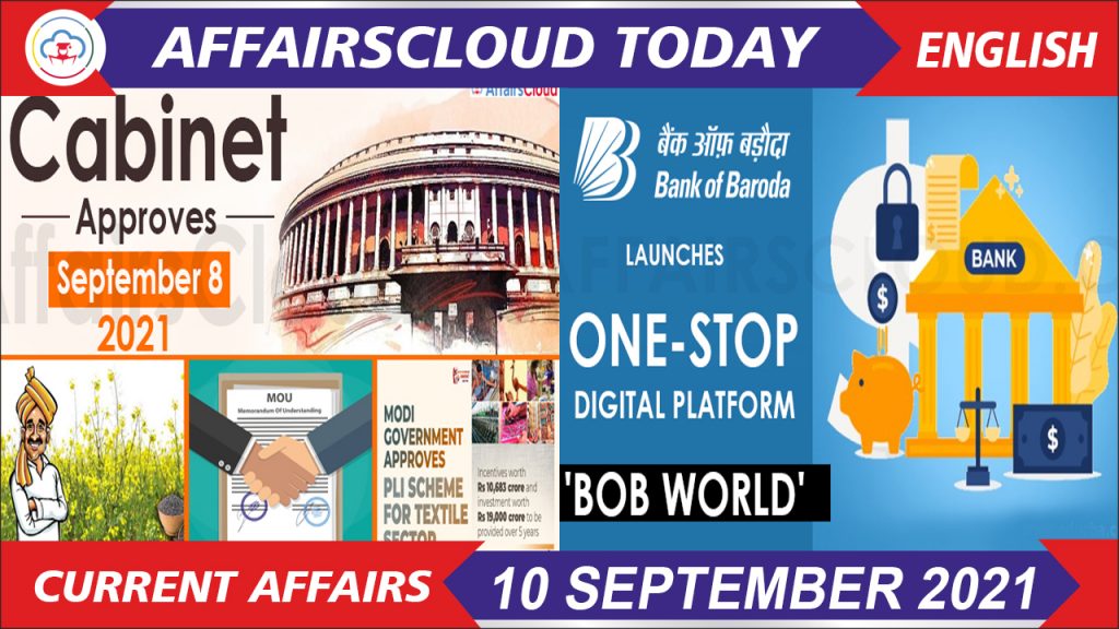 Top Current Affairs 10 September 2021