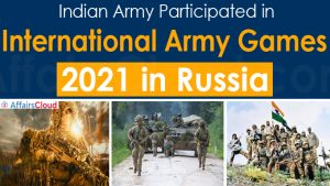 Indian Army participates in ‘International Army Games - 2021’ hosted by ...