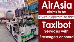 AirAsia India claims to be First Airbus Operator to Start Taxibot Services