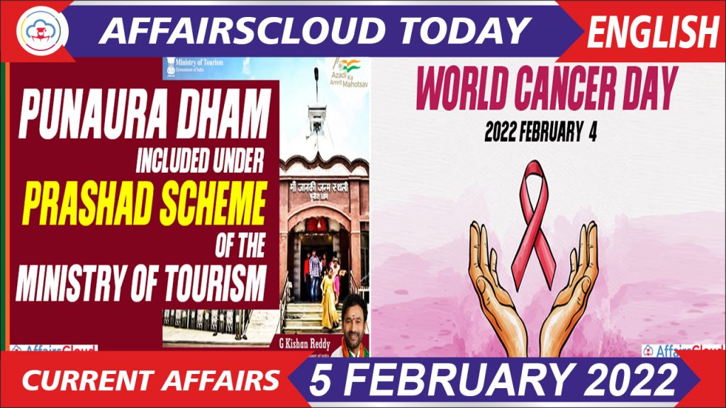 Current Affairs 5 February 2022