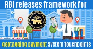 RBI releases framework for Geotagging Payment System Touchpoints