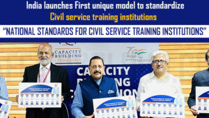 India Introduces First Unique Model to Standardize Civil Service ...