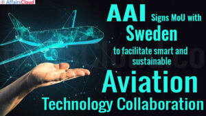 AAI Signs MoU with Sweden to Facilitate Smart and Sustainable Aviation ...