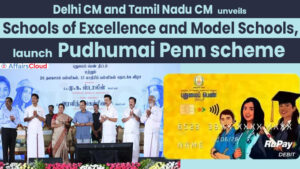 Delhi CM unveiled SoE and Model Schools in TN, Pudhumai Penn scheme ...
