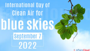 International Day of Clean Air for Blue Skies 2022 - 7th September