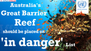 UNESCO recommended to place Australia's Great Barrier Reef on 'in danger' List