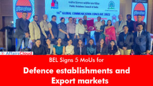 BEL Signed MoUs With 5 Defence Companies For Military Equipment