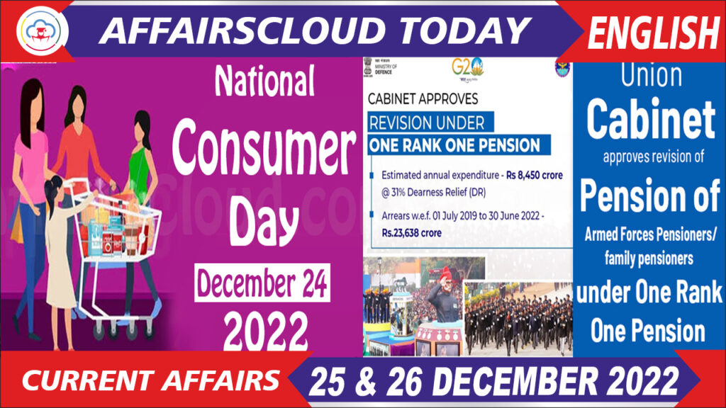 Current Affairs 25 & 26 December 2022