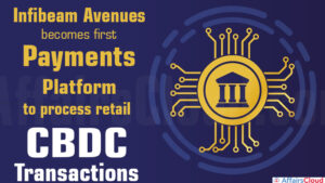 Infibeam Avenues Brand CCAvenue Becomes India’s First Payment Gateway Player to Process Retail ...