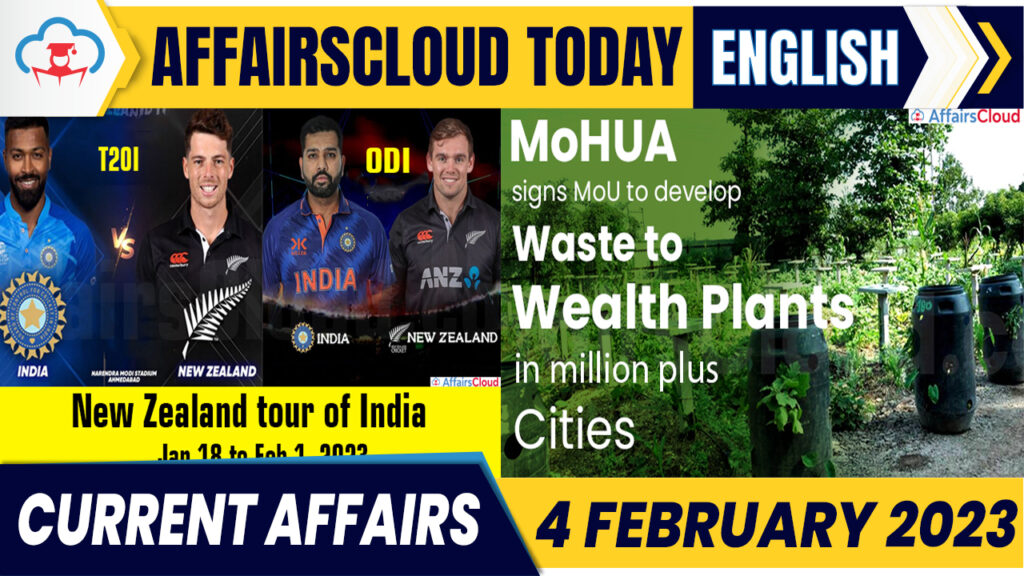 Current Affairs 4 February 2023