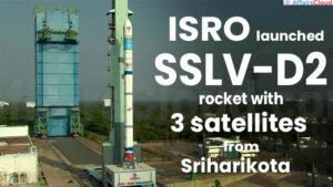 ISRO launches SSLV-D2 with 3 satellites from Sriharikota, AP