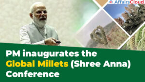 PM Narendra Modi Inaugurates Global Millets (Shree Anna) Conference ...