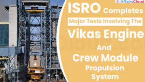 ISRO completes Vikas Engine & SDM Tests, Two Crucial Gaganyaan Mission ...