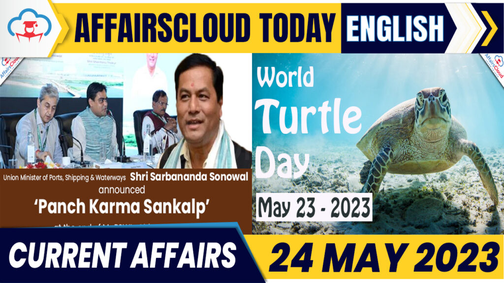 Current Affairs 24 May 2023