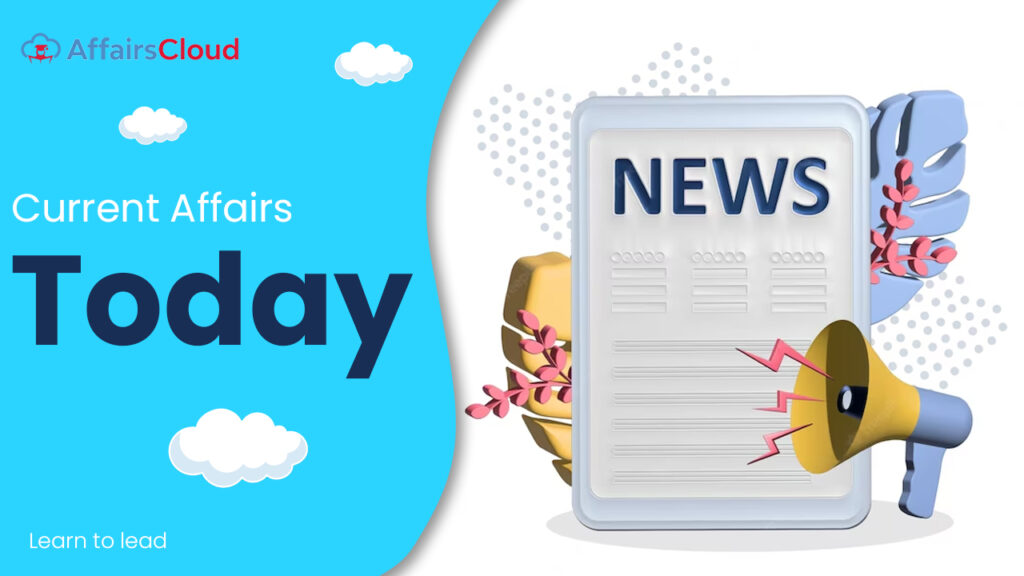 Current Affairs Today 2020 - AffairsCloud Today in English