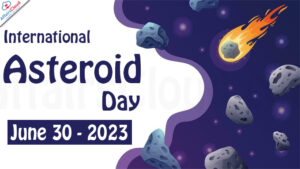 International Asteroid Day 2023 - June 30