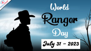 World Ranger Day 2023 - 31st July
