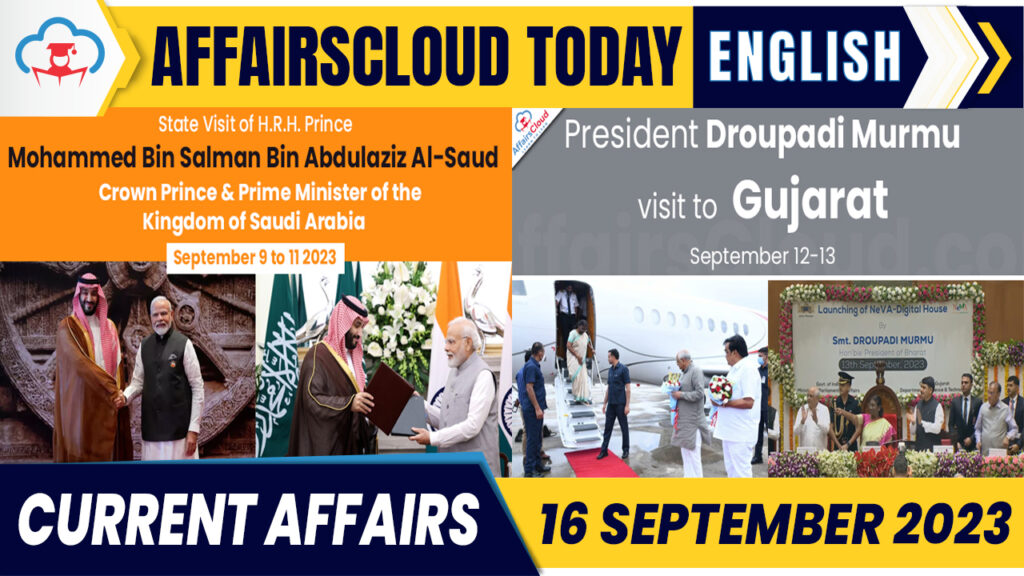 Current Affairs 16 September 2023