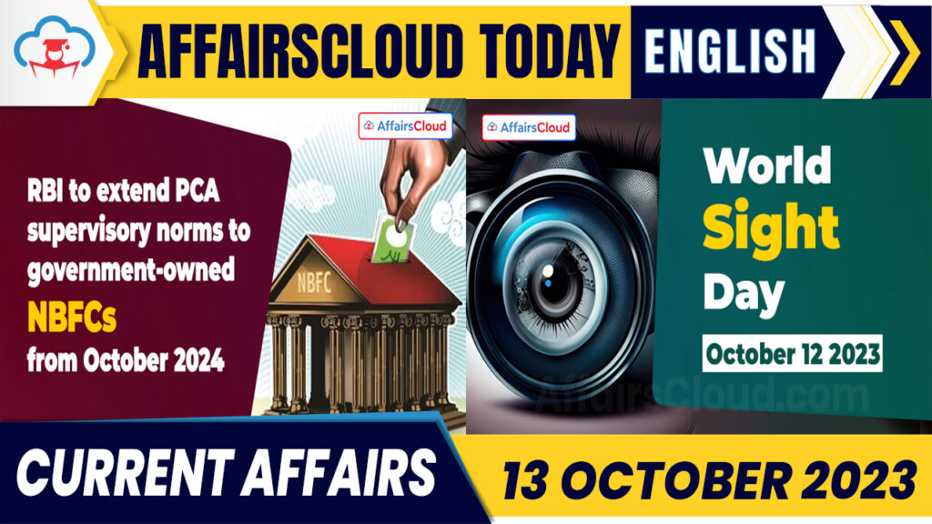 Current Affairs 13 October 2023