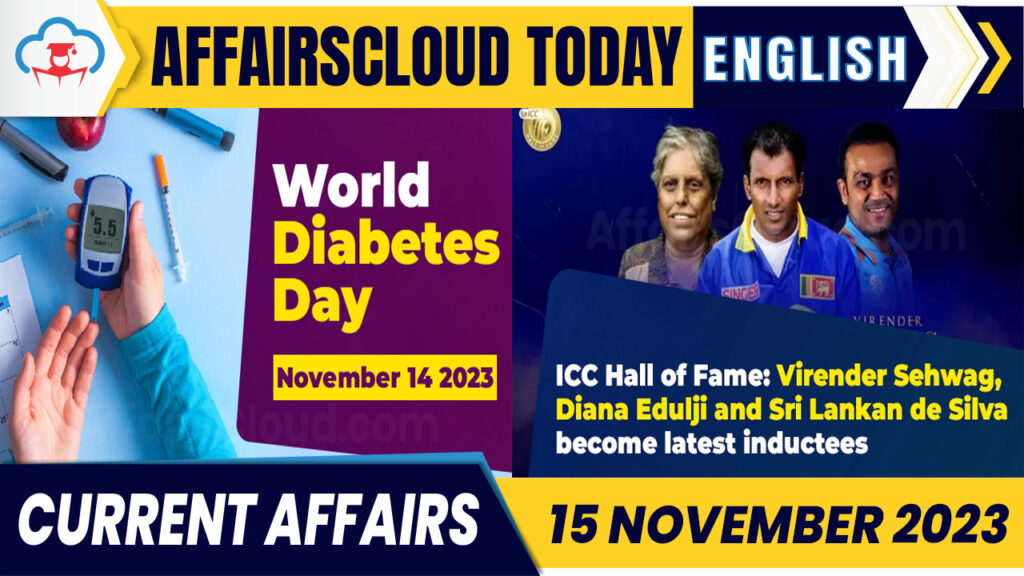 Current Affairs 15 November 2023