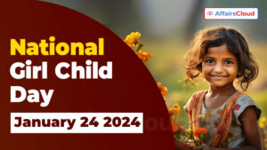 National Girl Child Day 2024 - January 24