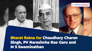 GoI to honour PV Narasimha Rao, Chaudhary Charan Singh & MS Swaminathan ...