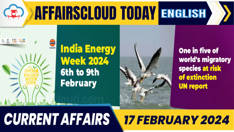 Current Affairs 17 February 2024