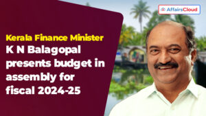 Kerala Finance Minister KN Balagopal presented State Budget for FY2024-25