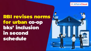 RBI revises norms for UCBs inclusion in second schedule, RBI Act, 1934 ...