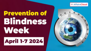 Prevention of Blindness Week 2024 - April 1 - 7