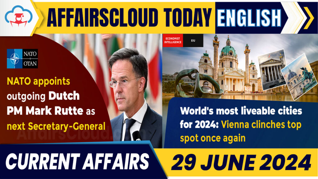 Current Affairs 29 June 2024