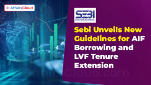 SEBI Introduced New Guidelines for Borrowing by Category-I and Category ...