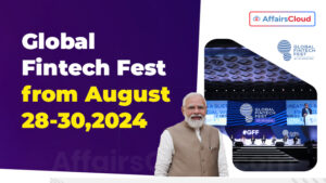 Highlights of 5th edition of Global Fintech Fest 2024